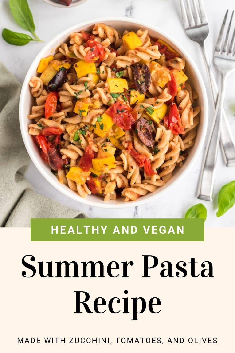 Summer Pasta with Tomatoes and Zucchini (vegan, oil-free)